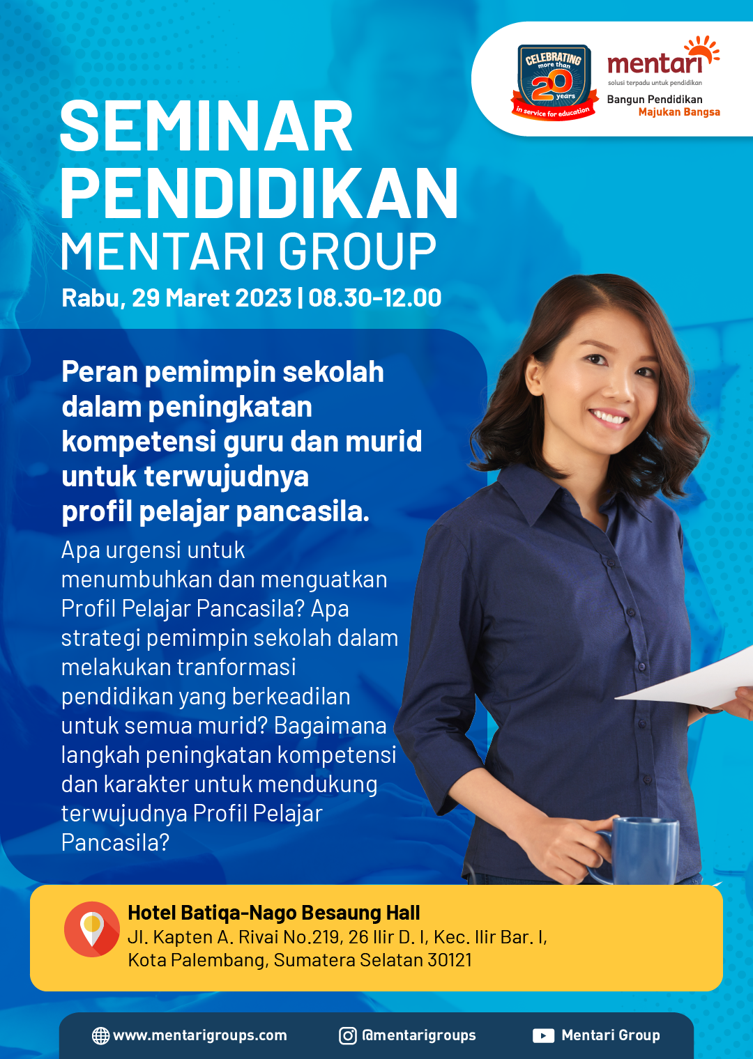 Seminar Pendidikan Mentari Group 2023 Palembang Hadiryuk